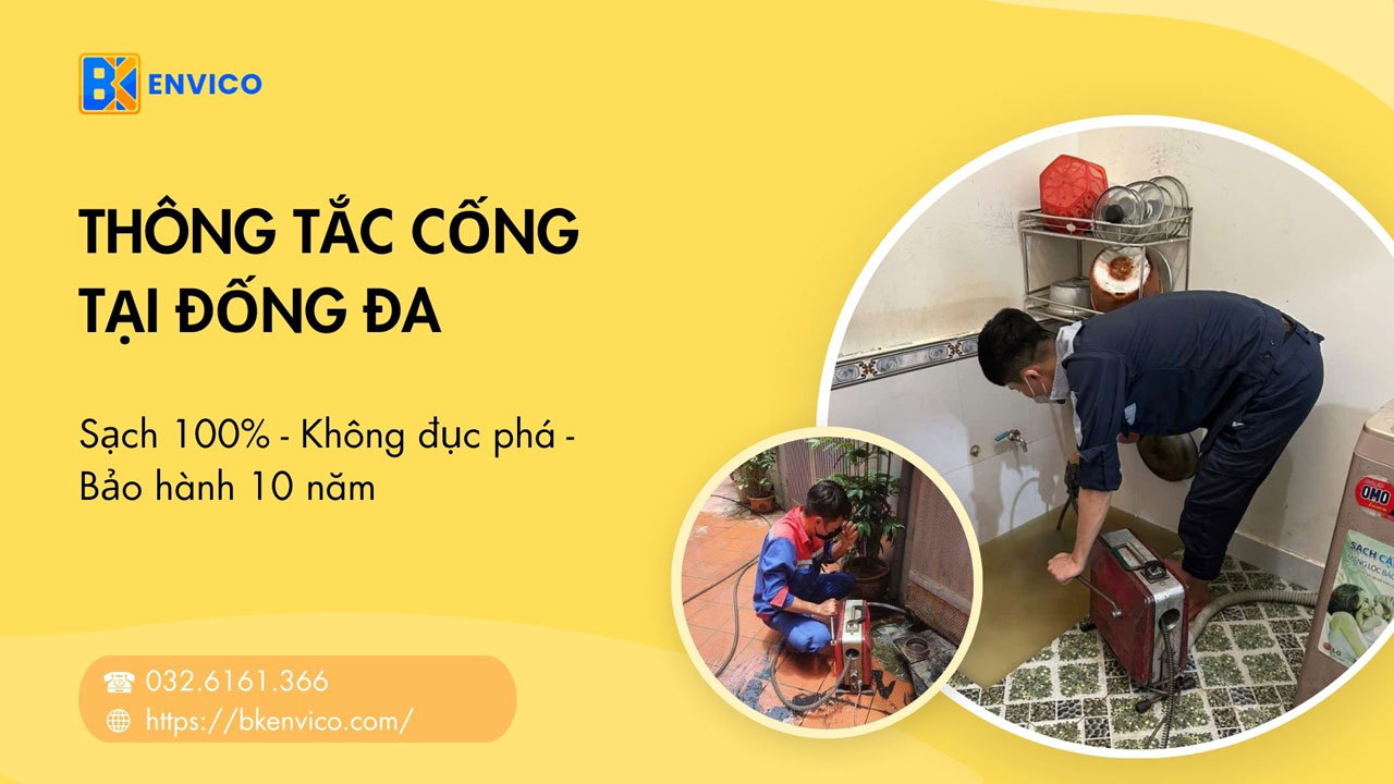 Thông tắc cống tại Đống Đa Trọn Gói 40k, BH 6 năm Uy Tín